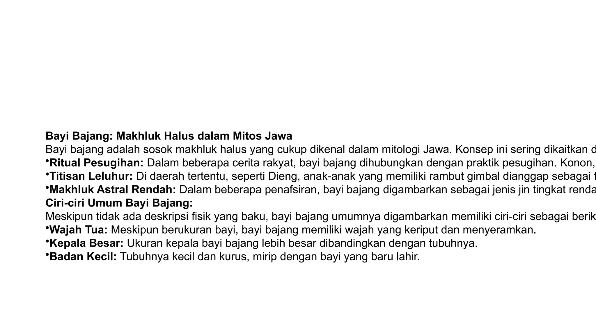 Bayi bajang adalah sosok makhluk halus yang cukup dikenal dalam ...