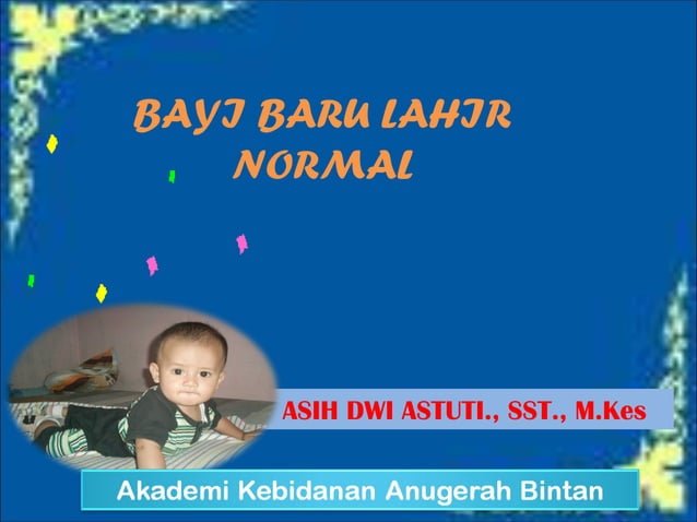 Bayi baru lahir normal | PPT