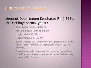 Bayi baru lahir normal ppt | PPTX