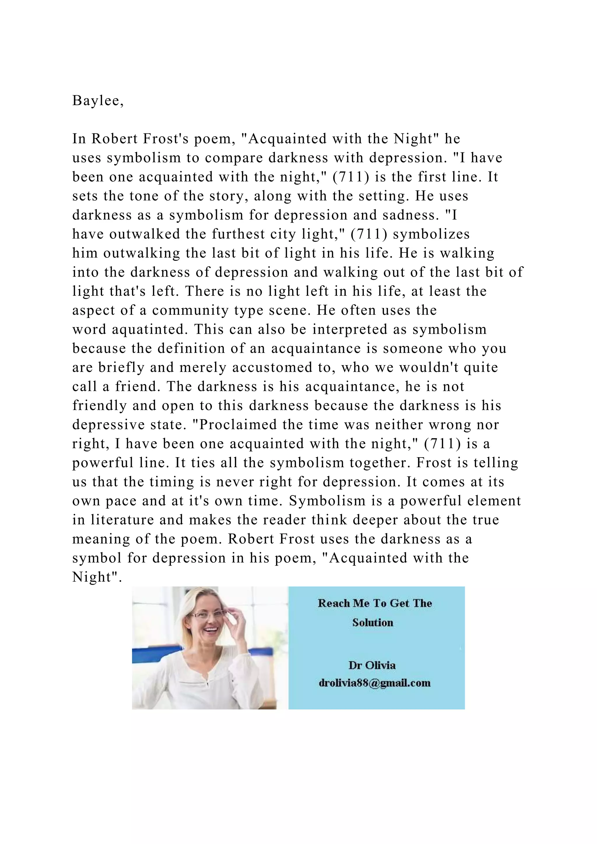 Baylee,In Robert Frosts poem, Acquainted with the Night he us.docx