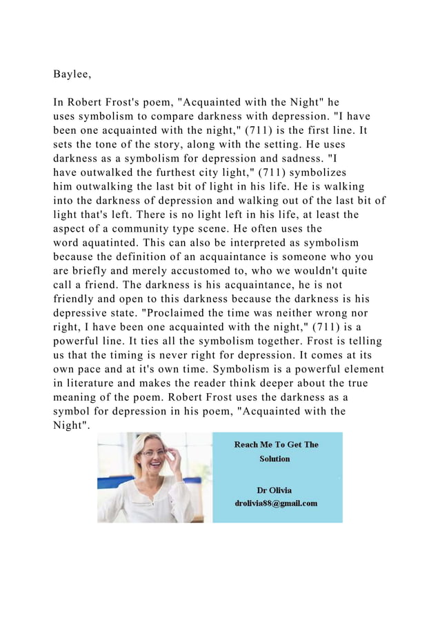 Baylee,In Robert Frosts poem, Acquainted with the Night he us.docx