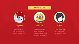 Baymax meets minions | PPTX