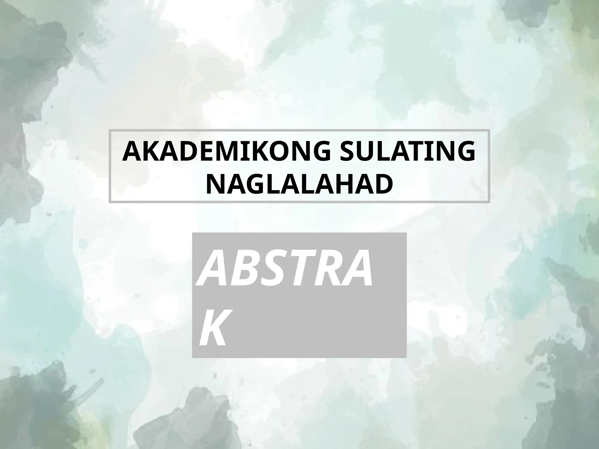 Abstrak isa sa mga topiko sa Piling Larang | PPTX