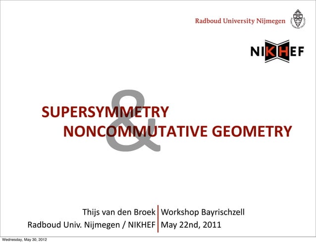 Supersymmetry and non-commutative geometry | PPT