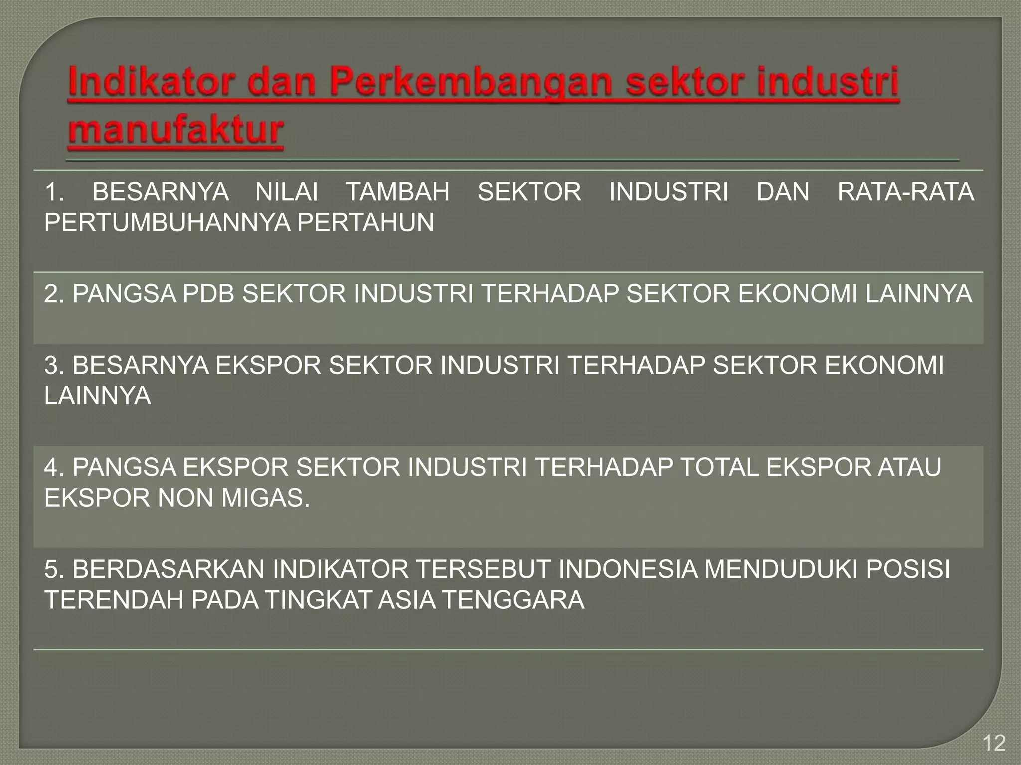 11 industrialisasi dan perkembangan sektor industri | PPT