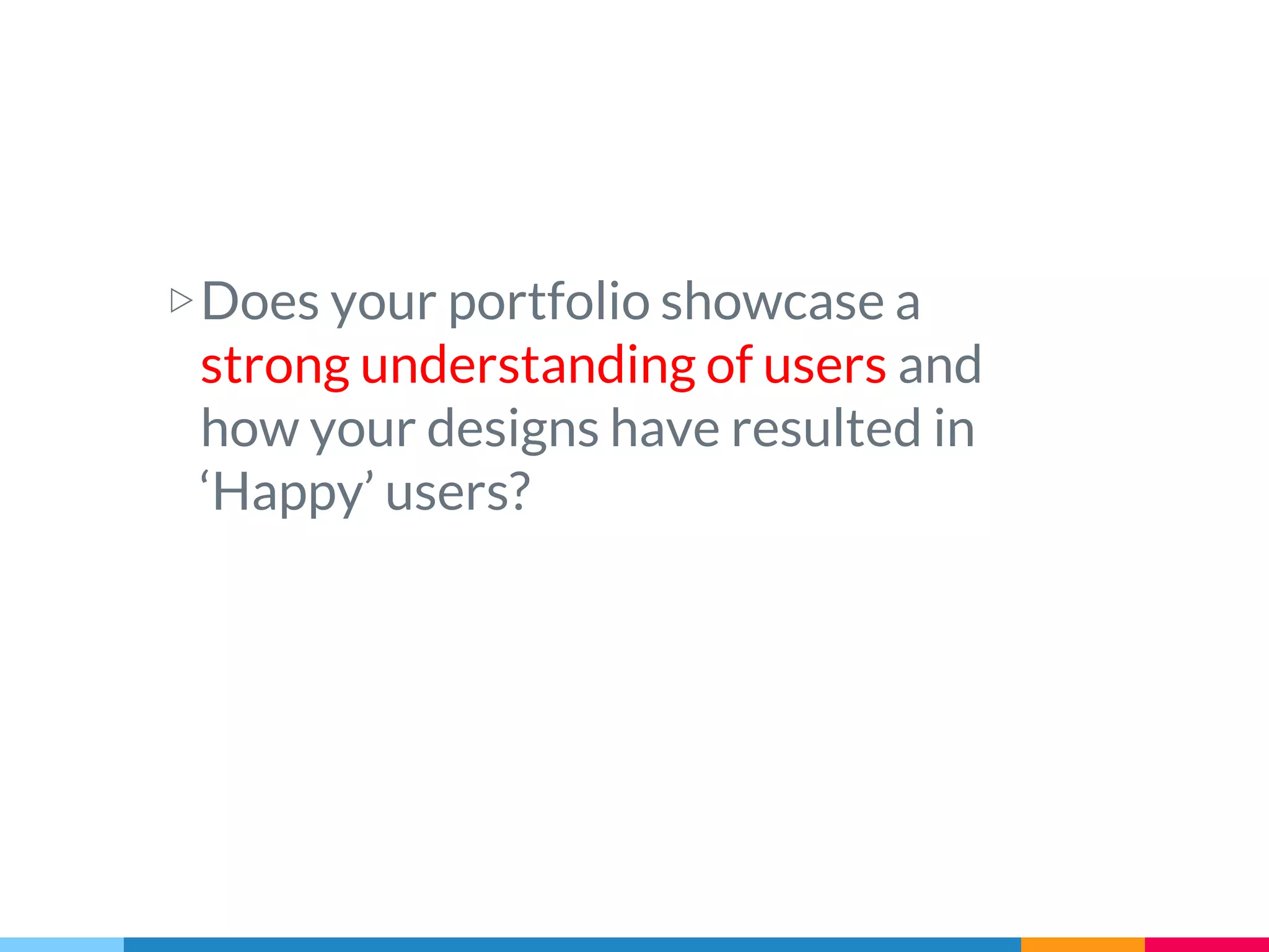 14 Ways to an Impressive UX Design Portfolio | PPT