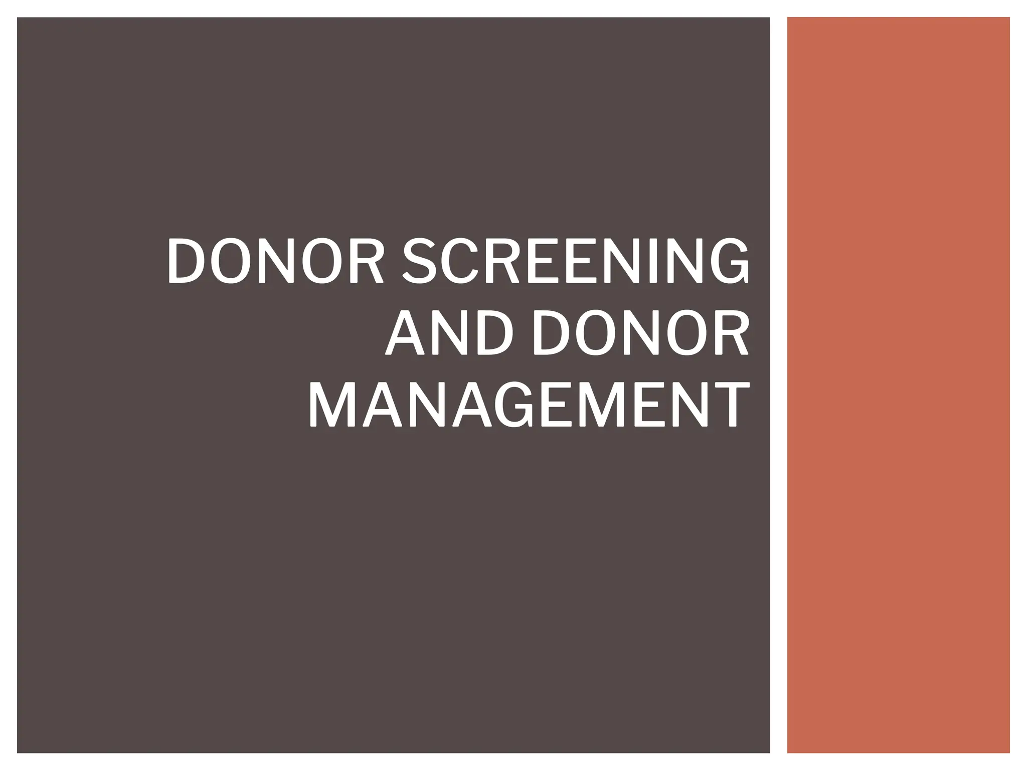 BB106-DONOR SCREENING AND DONOR MANAGEMENT.pptx.pdf