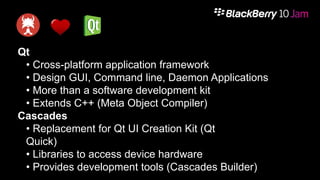 Native Application (C/C++) on BlackBerry 10 | PPT