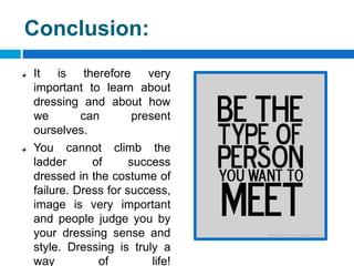 BBA II Unit V Dress for Success - Dressing Skills | PPTX