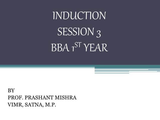 BBA 1YEAR - INDUCTION.ppt | Business Administration | Business