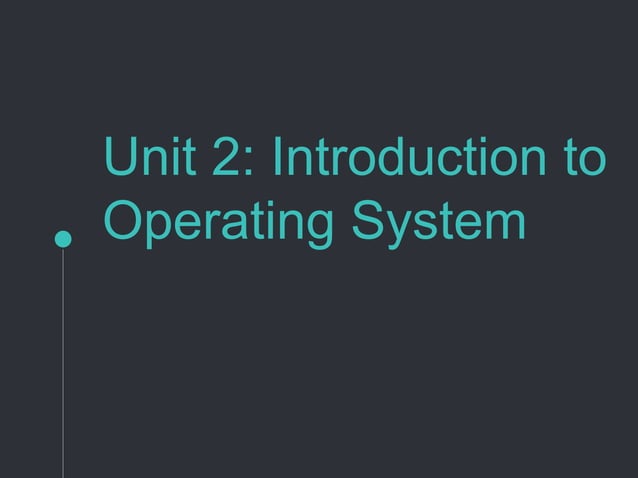 Bba203 unit 2 operating system concepts | PPTX