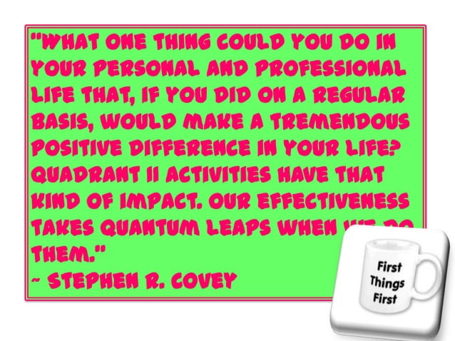 Habit 3 - First things first | PPTX