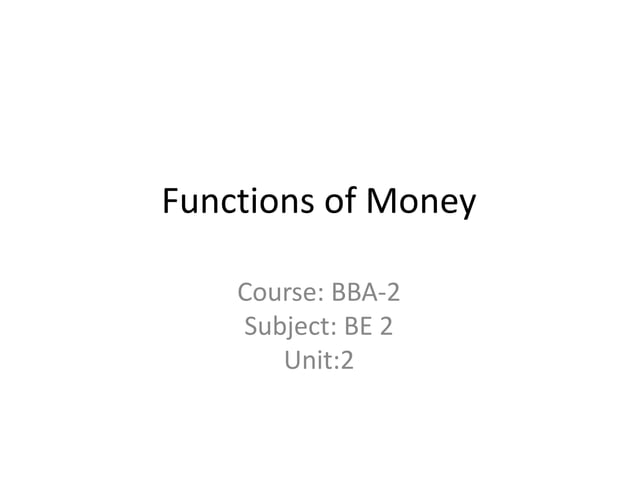functions of money | PPTX