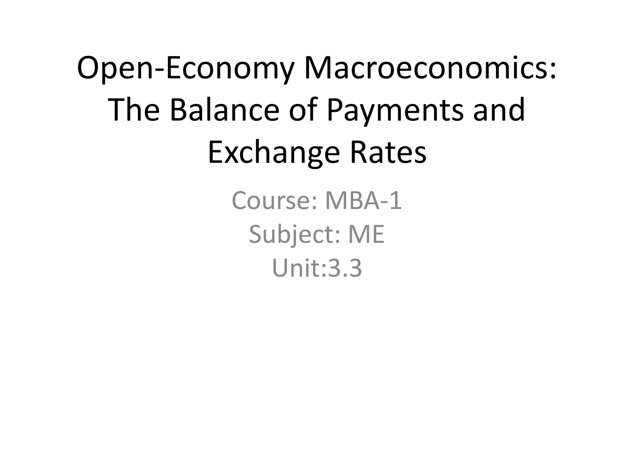 the open economy macroeconomics | PPTX