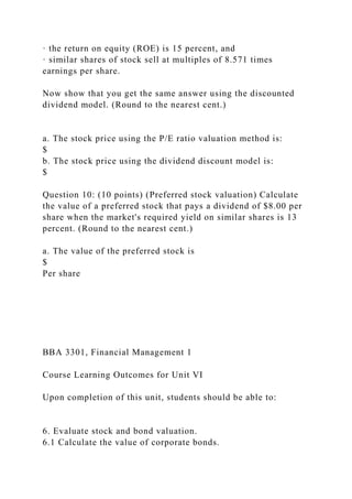 BBA 3310 Unit VI AssignmentInstructions Enter all answers dir.docx