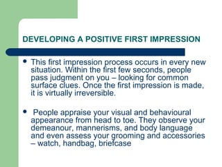 DEVELOPING A POSITIVE FIRST IMPRESSION | PPT