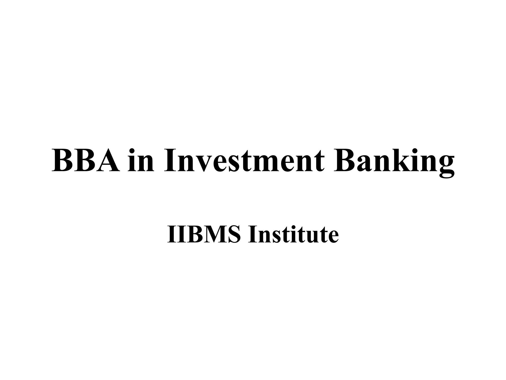 BBA in Investment Banking.pptx