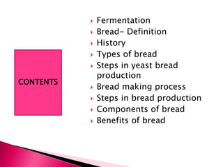 Fermented food products Bread | PPTX