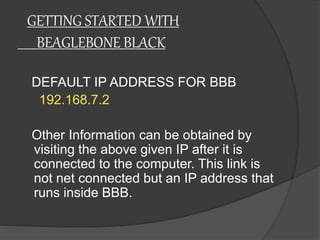 Beaglebone Black Introduction with Architecture and Code | PPTX