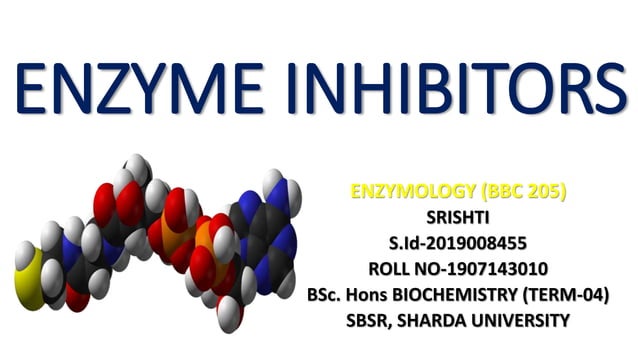 Enzyme Inhibitors | PPTX