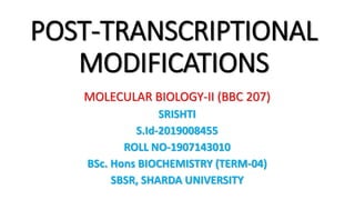 Post Transcriptional Modifications | PPTX