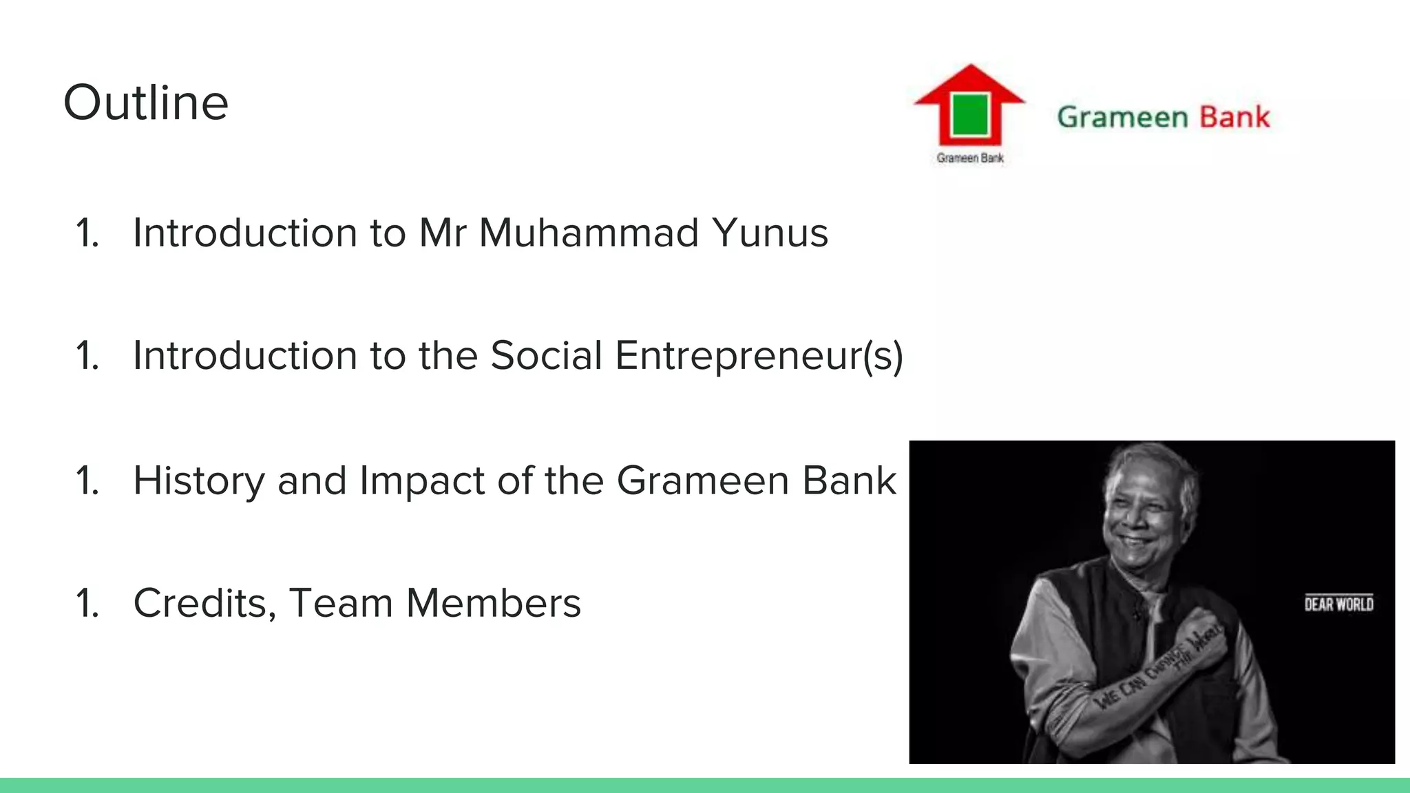Social Entrepreneur - Muhammad Yunus and the Grameen Bank | PPTX