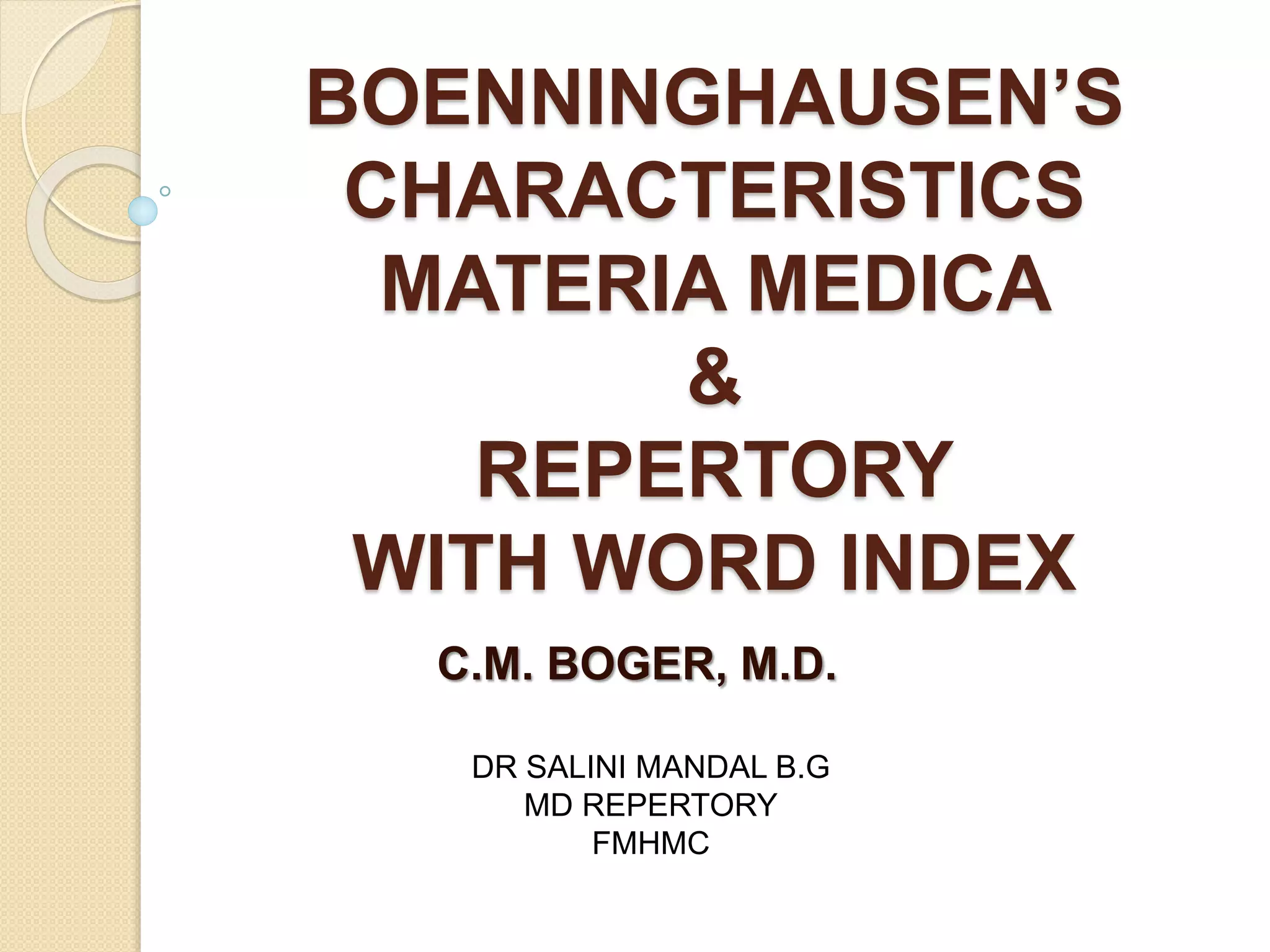 BOGER BOENINGHAUSENS CHARACTERISTICS AND REPERTORY | PPTX