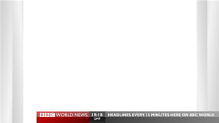 Bbc world news | PPT