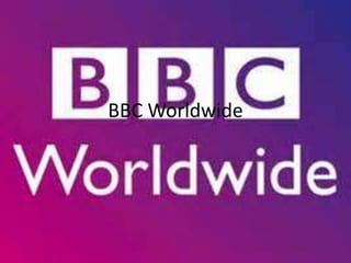 Bbc worldwide | PPTX