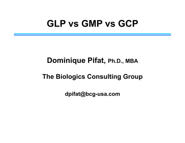 GLP-vs-GMP-vs-GCP Comparasation | PDF | Pharmaceutical Industry ...