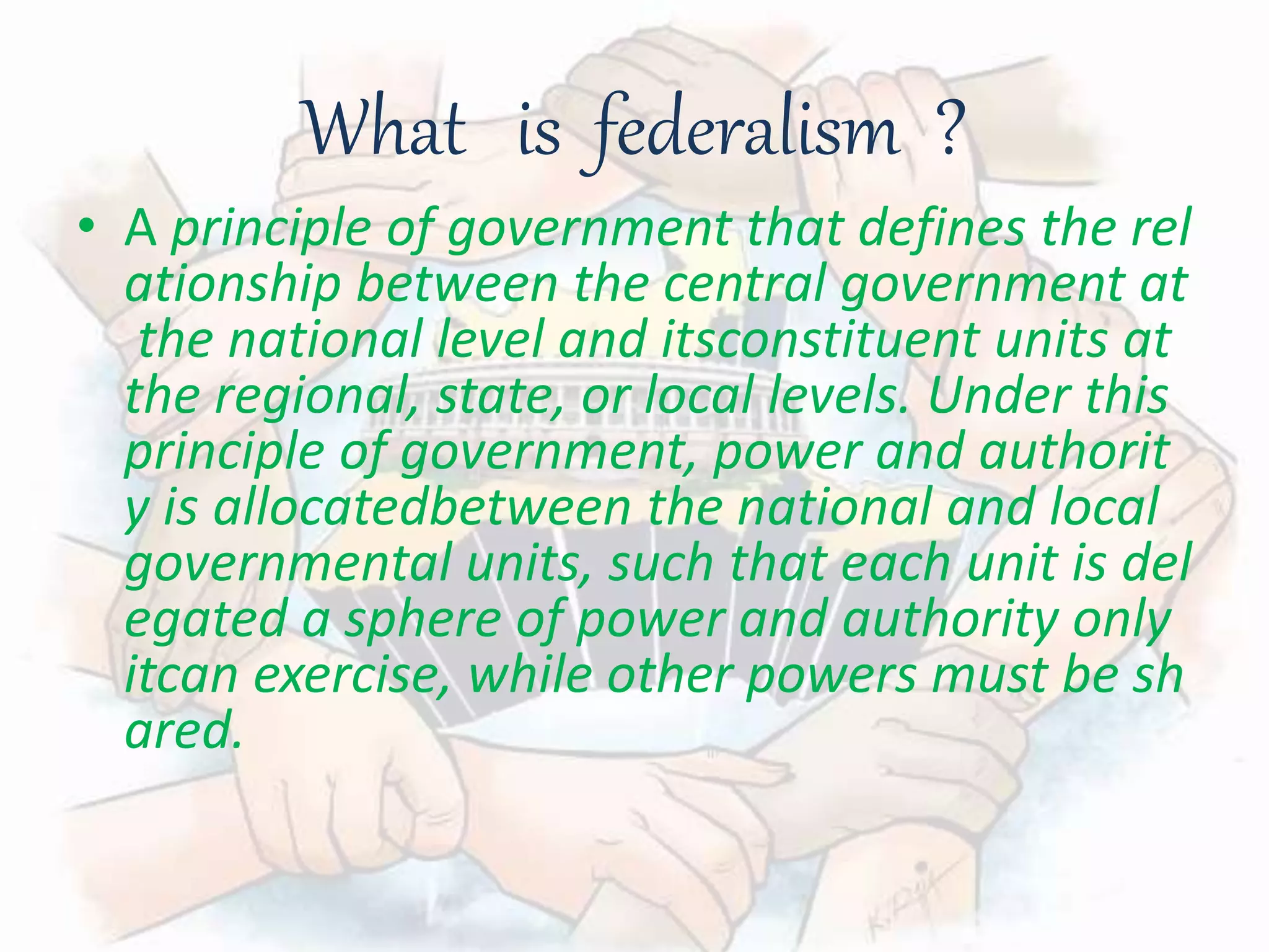 FEDERALISM | PPTX