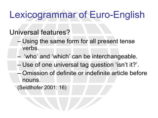 English in Europe and Euro-English | PPT