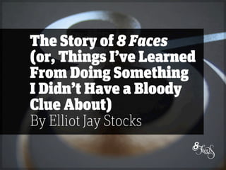 The Story of 8 Faces | PDF