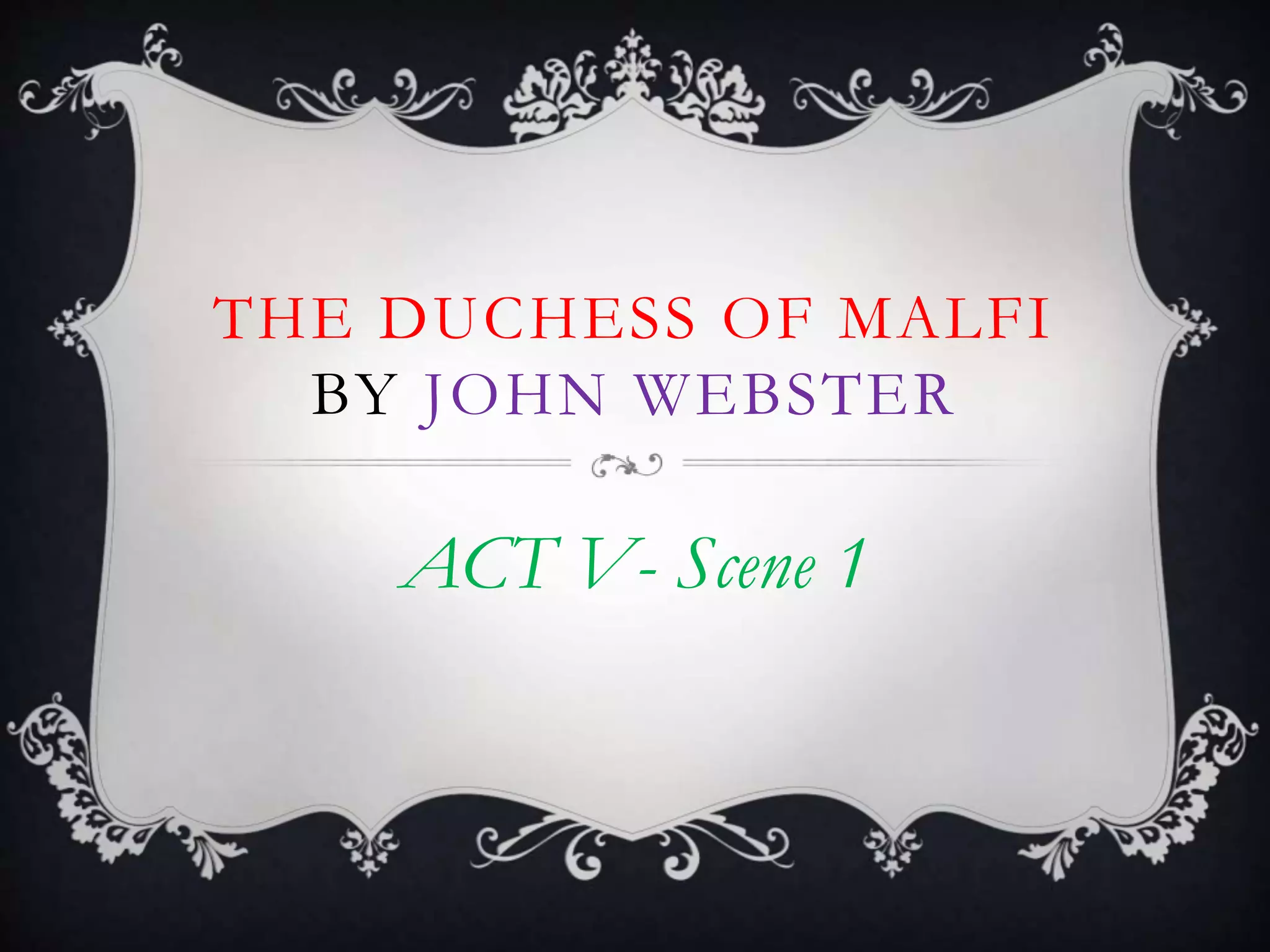 Duchess of Malfi | PPTX