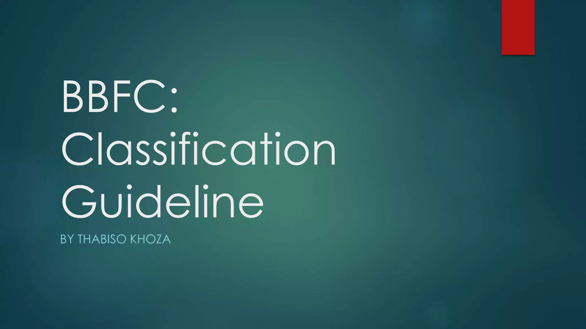 BBFC Guideline Classification | PPT