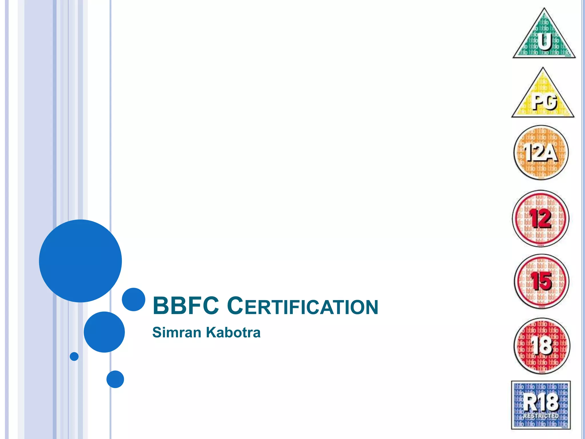 BBFC Certification | PPTX | Movies | Entertainment