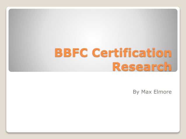 Bbfc certification research | PPT