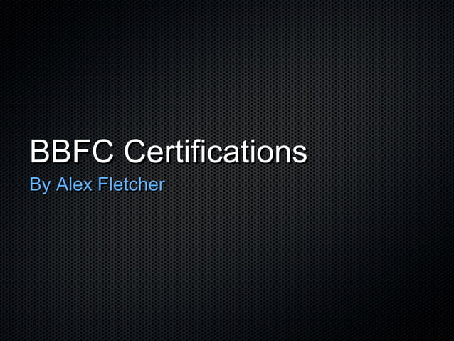 Bbfc certifications | PPT