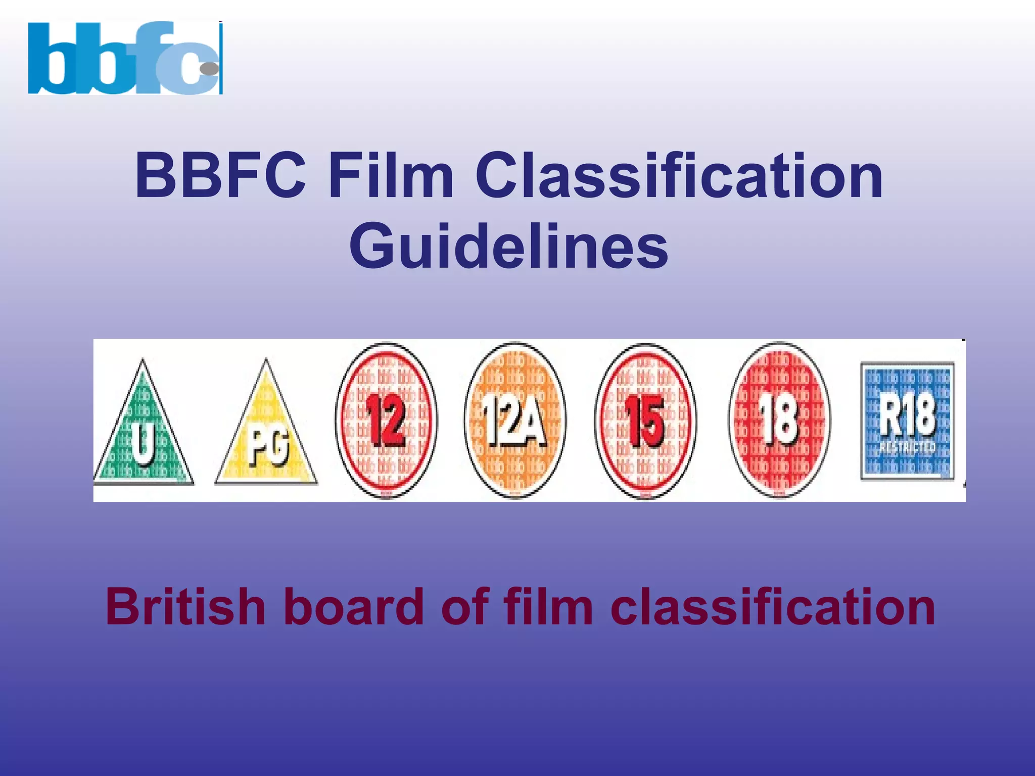BBFC film classification guidelines | PPT