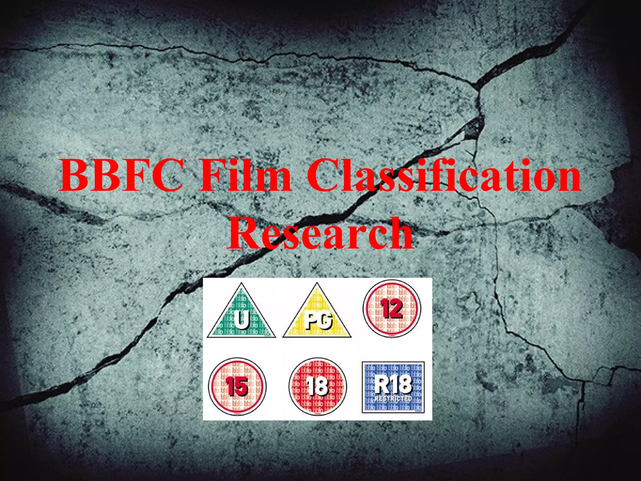 BBFC Film Classification Research | PPT | Movies | Entertainment