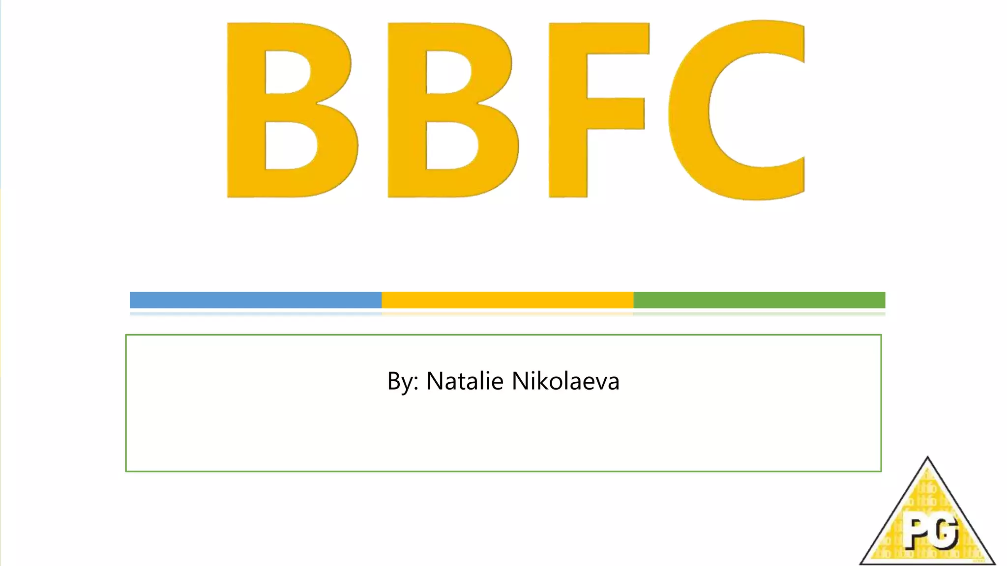 Bbfc presentation | PPT