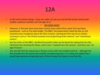 Bbfc regulations of a 12 | PPTX | Video Production | Content Production