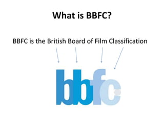 Bbfc & understanding of film rating | PPT