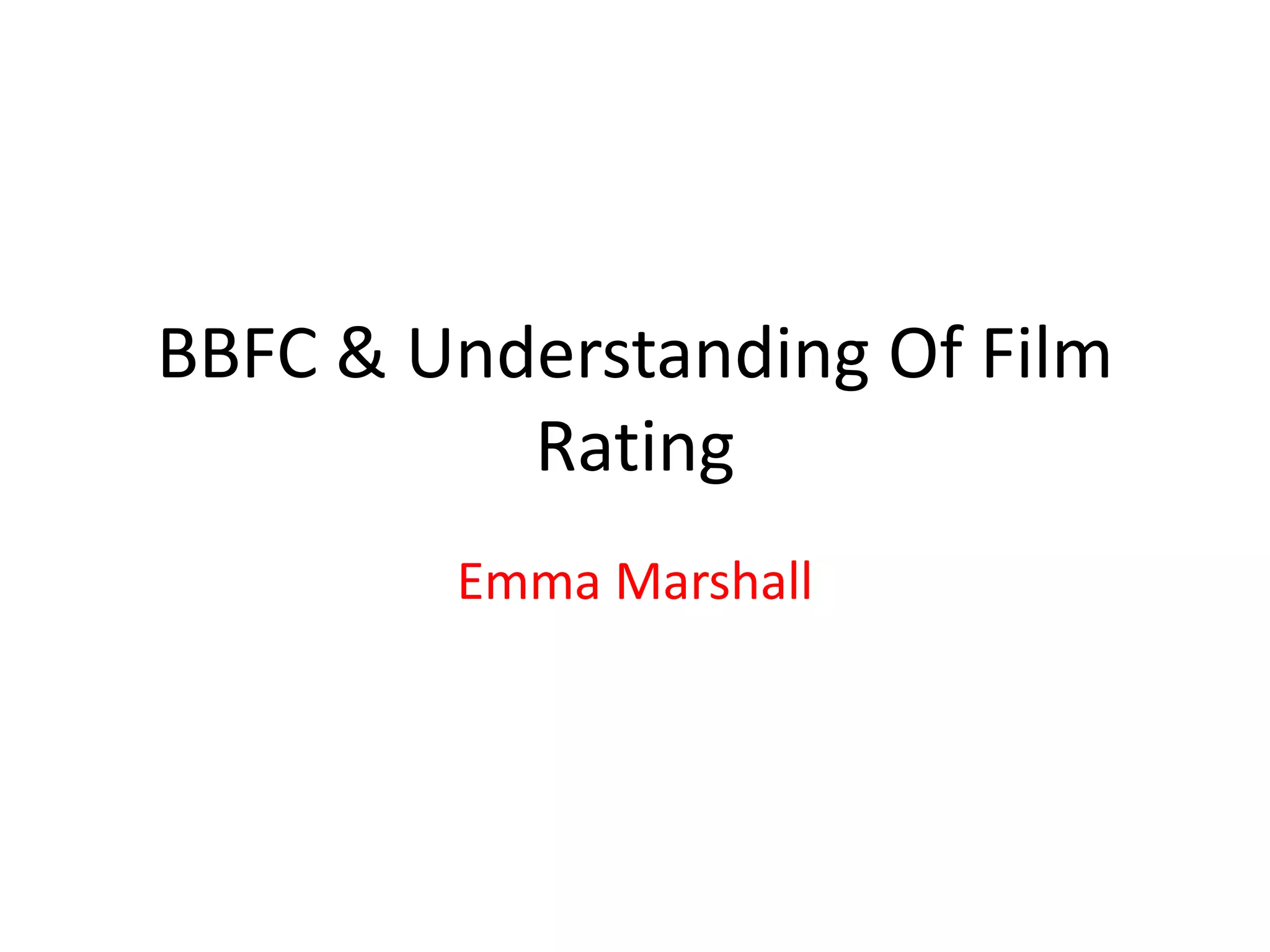 Bbfc & understanding of film rating | PPT