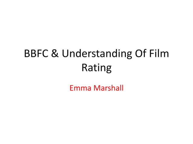 Bbfc & understanding of film rating | PPT