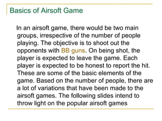 Types Of Airsoft Games | PPT