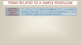 ICSE_CLASS 9_PHYSICS_SIMPLE PENDULUM_VVT.pptx