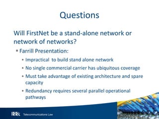 FirstNet: Recent Developments and Current Uncertainties for Local ...