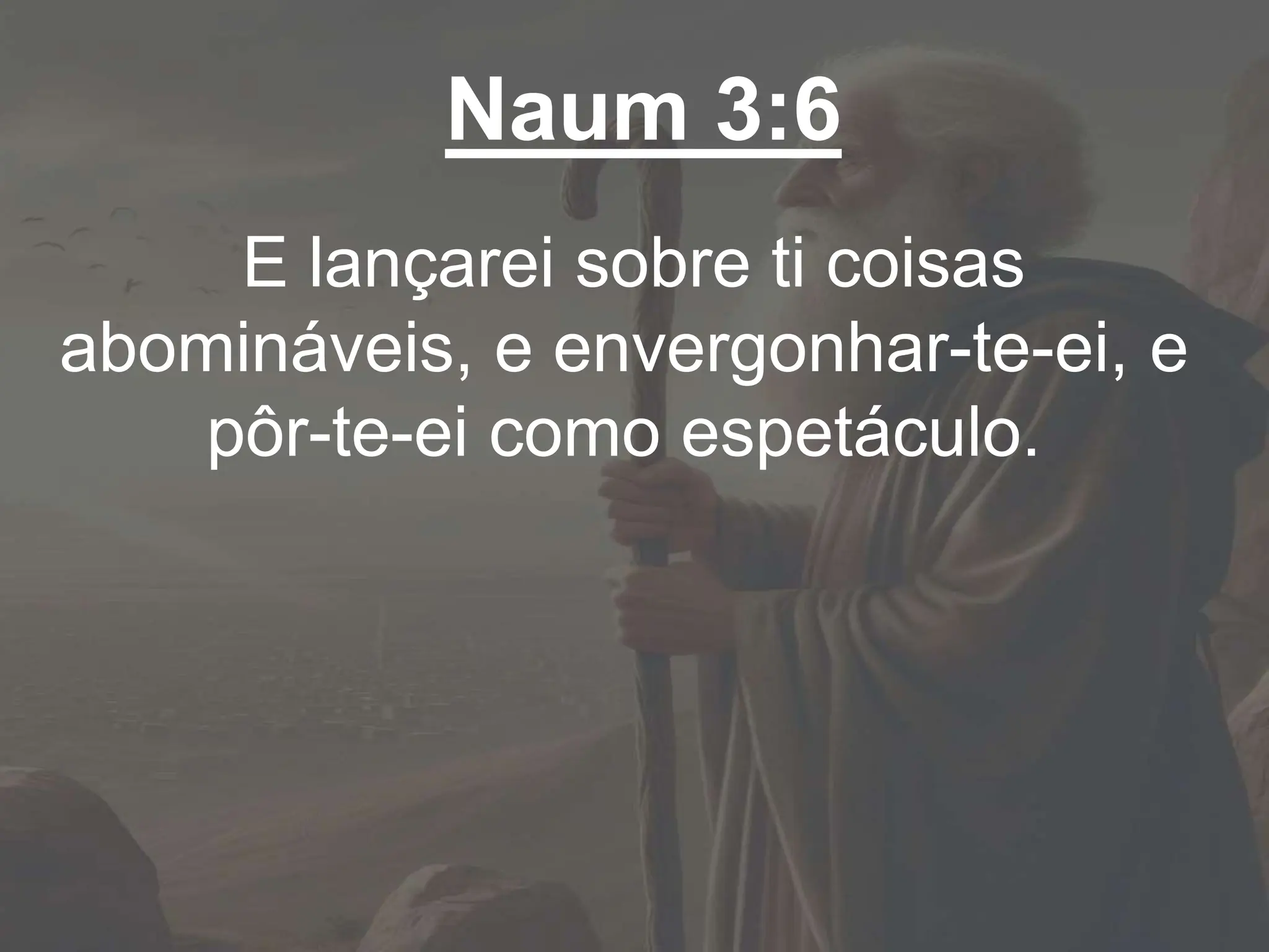 Bíblia Sagrada - Naum - slide powerpoint.pptx