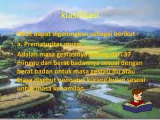BBLR ( BAYI BERAT LAHIR RENDAH ) | PPTX